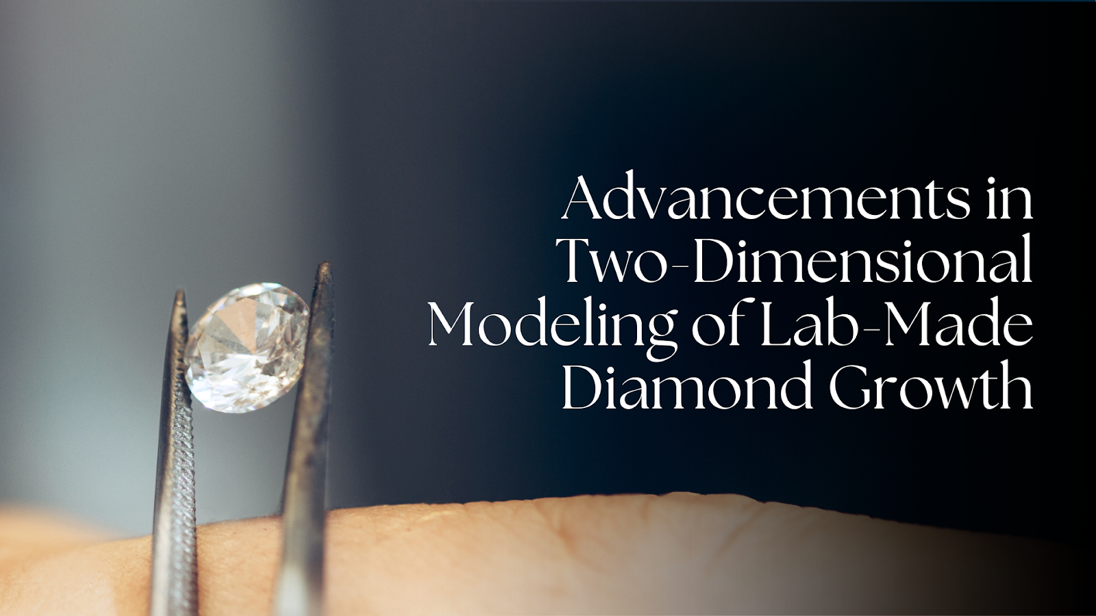 Advancements in Two-Dimensional Modeling of Lab-Made Diamond Growth ...