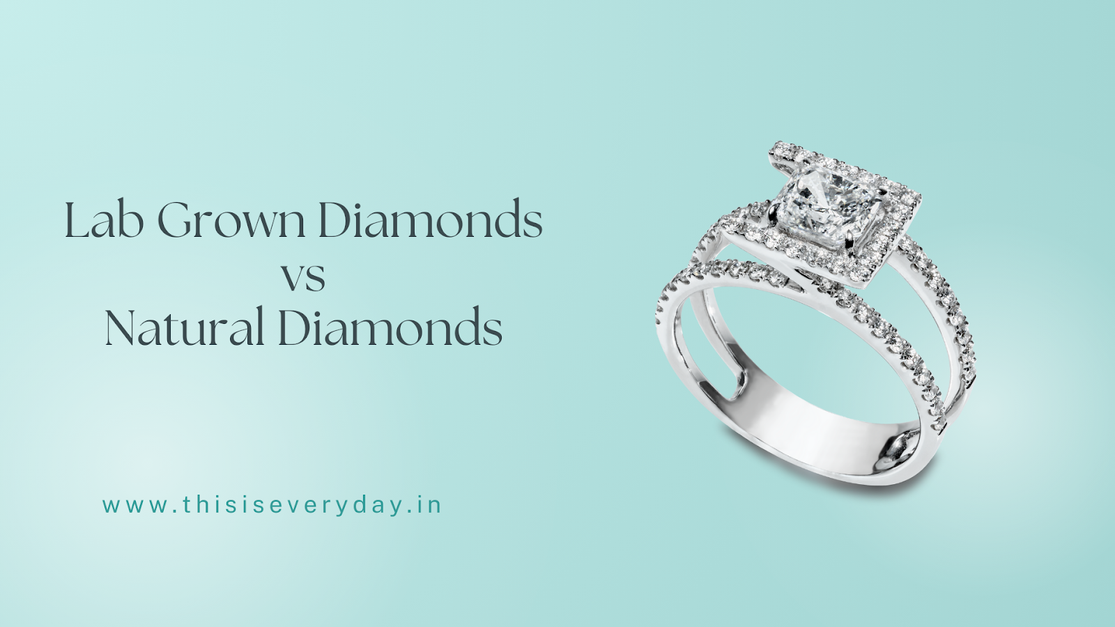 Lab Grown Diamonds vs Natural Diamonds: Which to Buy? – Everyday